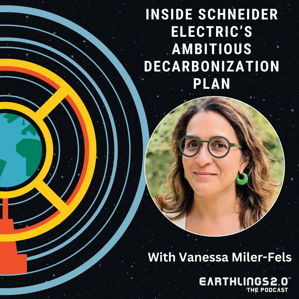 #109 - Inside Schneider Electric’s Ambitious Decarbonization Plan - Earthlings Podcast