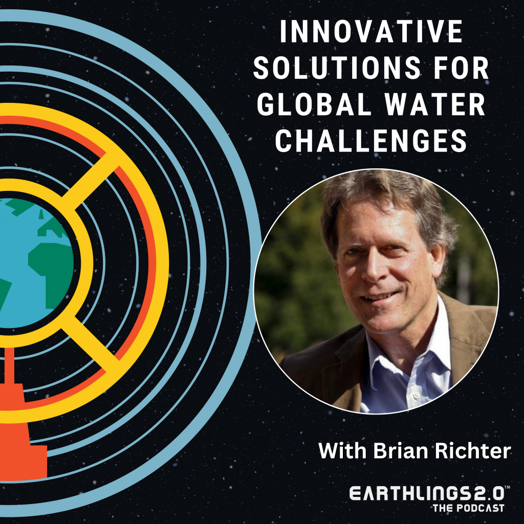 #120 - Innovative Solutions for Global Water Challenges with Brian ...